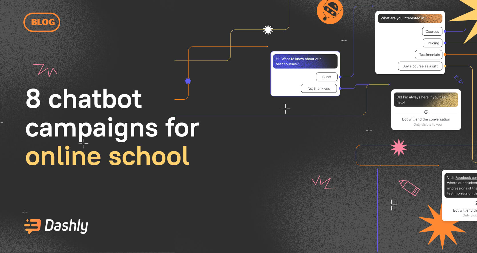 8 Chatbot Campaigns For Online School Website - Dashly blog