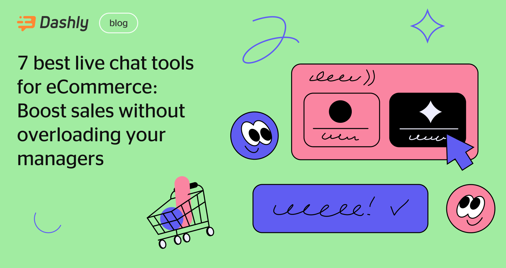 7 Best Live Chat Software For ECommerce Dashly Blog 7-best-live-chat-software-for-ecommerce-dashly-blog