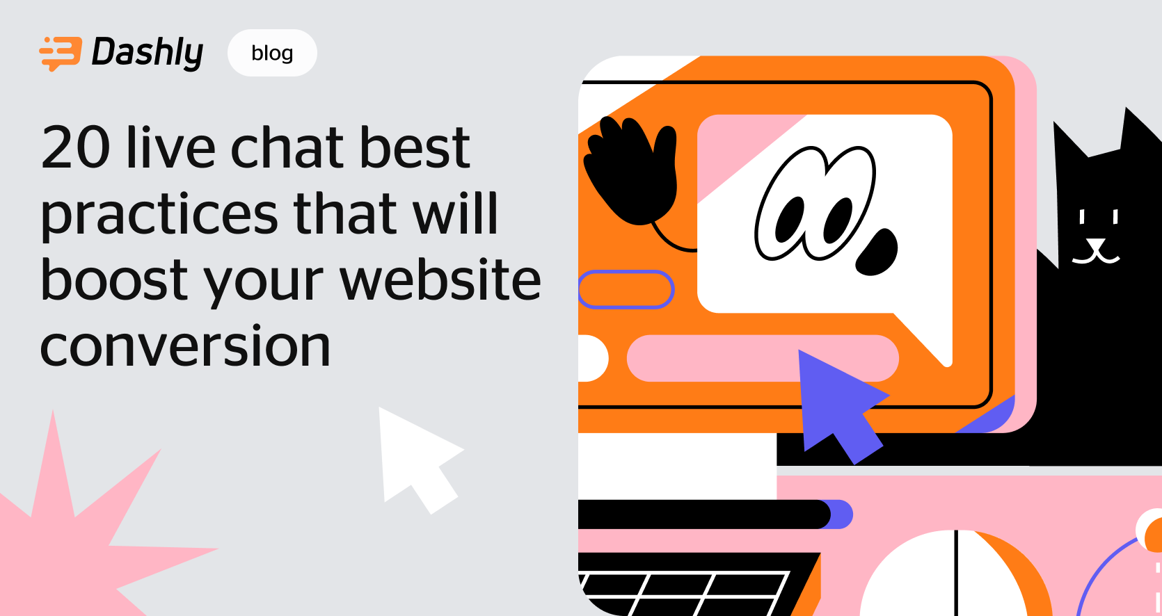 20 Live Chat Best Practices Hacks - Dashly blog