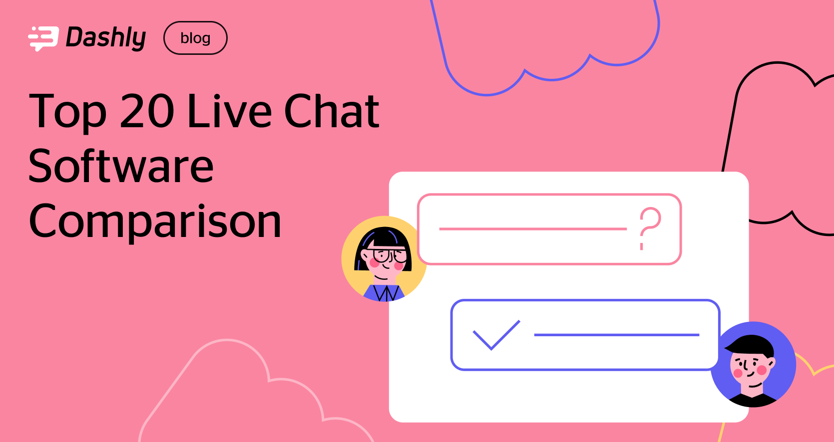 Top 20 Live Chat Software - Comparison - Dashly blog