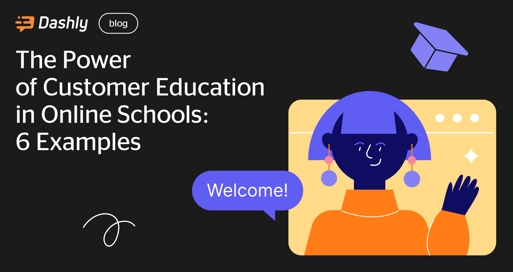 6 customer education examples in schools - Dashly blog