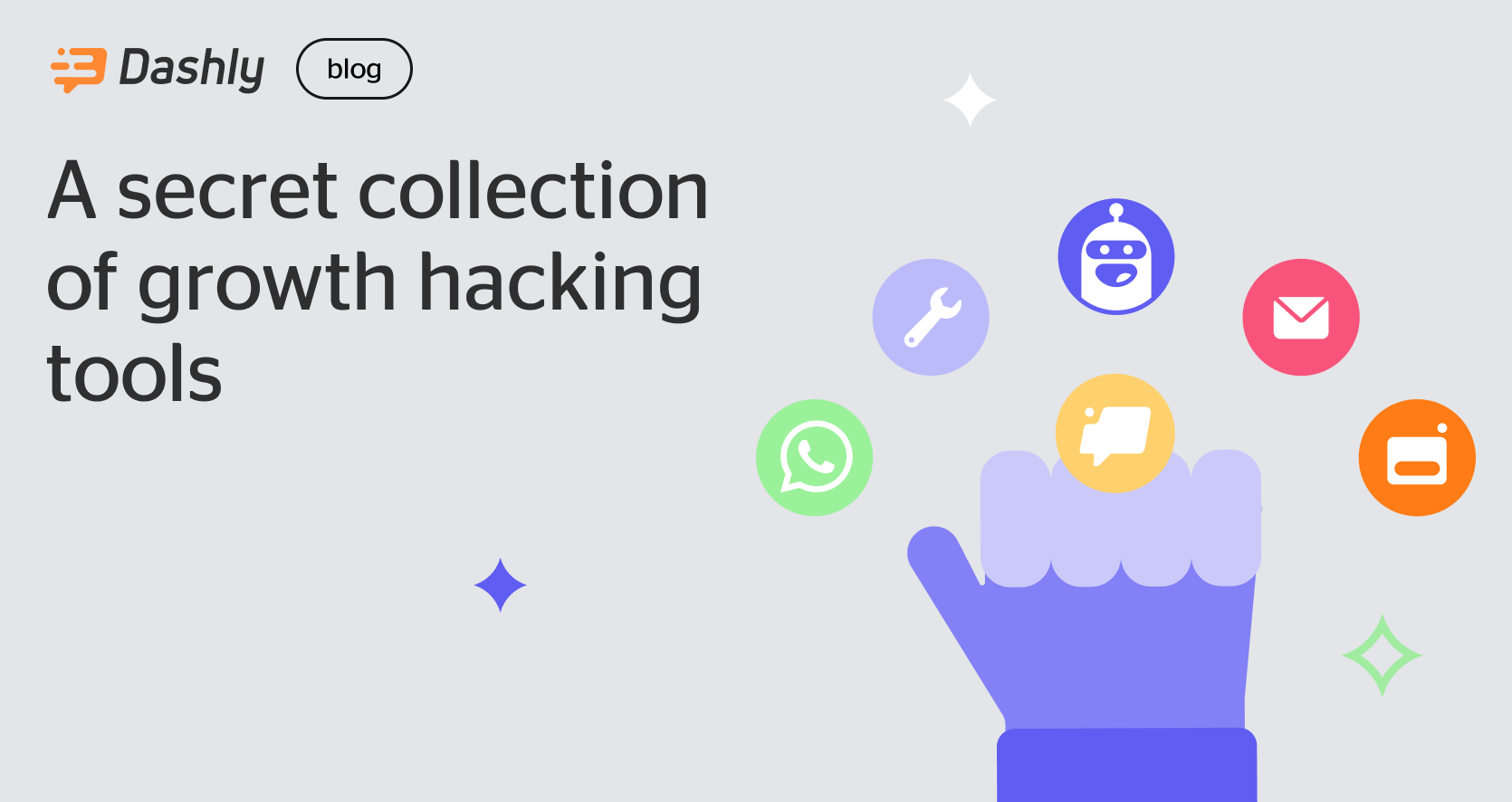 50 growth hacking tools for your marketing tech stack in 2023 - Dashly blog