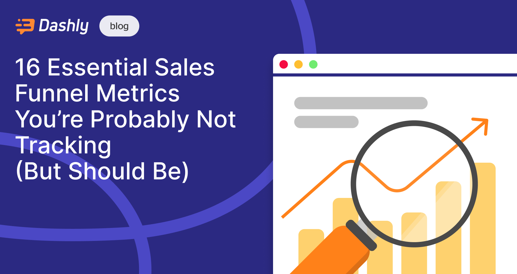 16 Sales Funnel Metrics To Track In 2025 [Expert Edition]